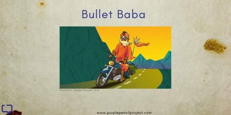 Bullet Baba: A Story - Purple Pencil Project
